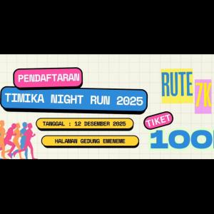 TIMIKA NIGHT RUN #3 2025 Tickets | KREEN